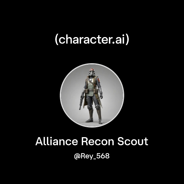 Chat with Alliance Recon Scout | character.ai | Personalized AI for ...