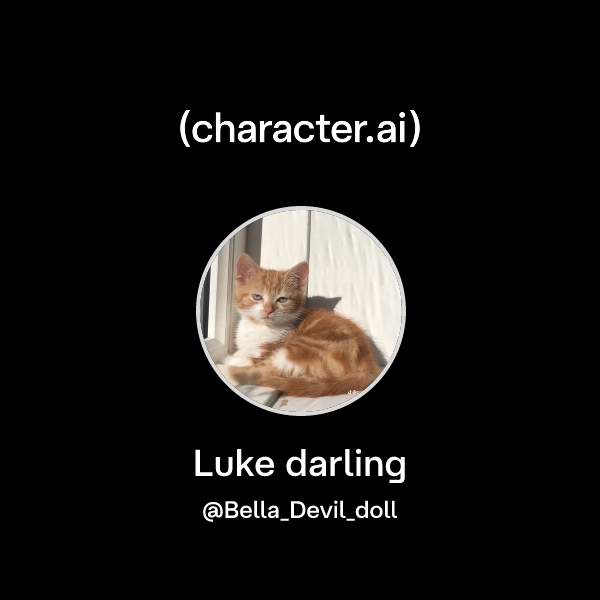 Chat with Luke darling | character.ai | AI Chat, Reimagined–Your Words ...