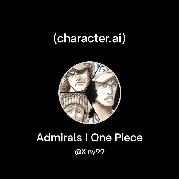 Chat with Admirals I One Piece | character.ai | AI Chat, Reimagined ...