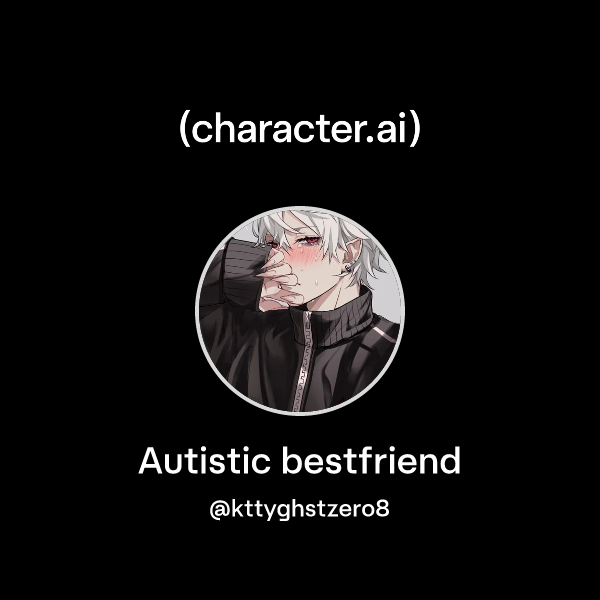 Chat with Autistic bestfriend | character.ai | Personalized AI for ...