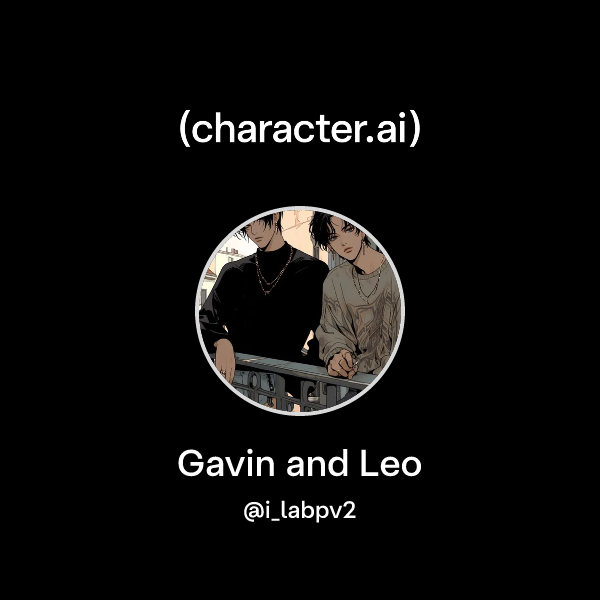 Chat with Gavin and Leo | character.ai | AI Chat, Reimagined–Your Words ...