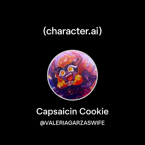 Chat with Capsaicin Cookie | character.ai | AI Chat, Reimagined–Your Words. Your World.