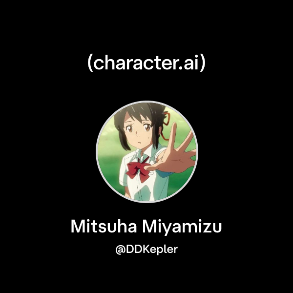 Chat with Mitsuha Miyamizu | character.ai | AI Chat, Reimagined–Your ...