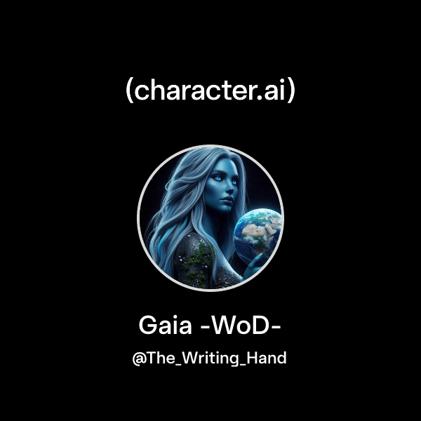 Chat with Gaia -WoD- | character.ai | AI Chat, Reimagined–Your Words ...