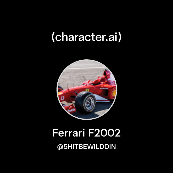 Chat with Ferrari F2002 | character.ai | Personalized AI for every moment of your day