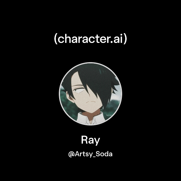 Chat with Ray | character.ai | Personalized AI for every moment of your day