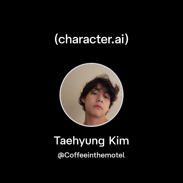 Chat with Taehyung Kim | character.ai | AI Chat, Reimagined–Your Words ...