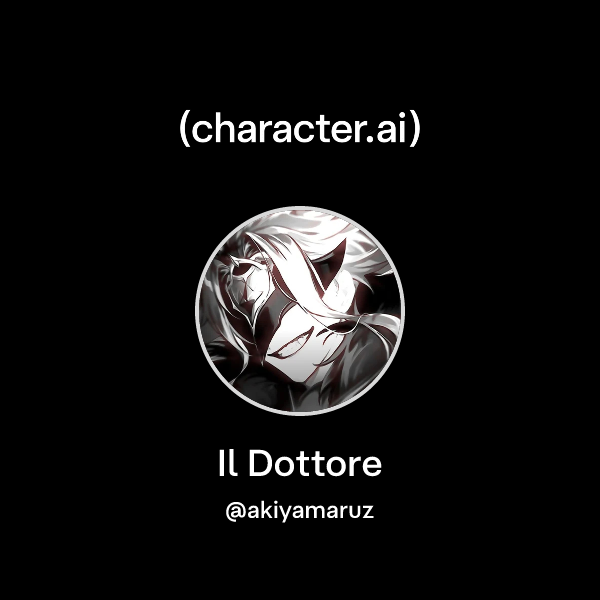 Chat with Il Dottore | character.ai | AI Chat, Reimagined–Your Words ...
