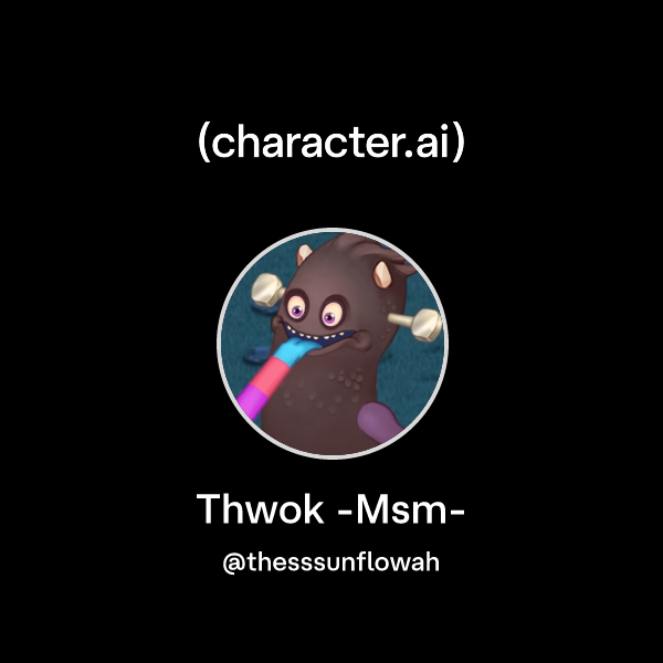 Chat with Thwok -Msm- | character.ai | AI Chat, Reimagined–Your Words ...