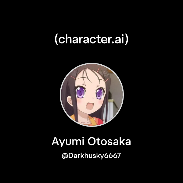 Chat with Ayumi Otosaka | character.ai | AI Chat, Reimagined–Your Words ...