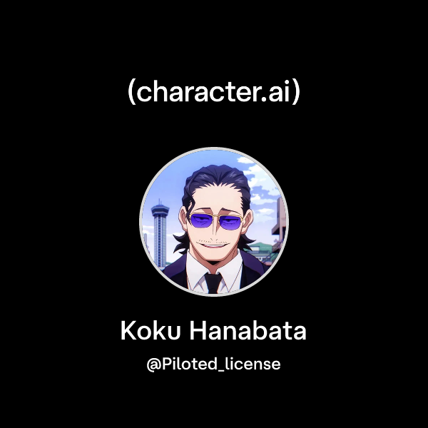 Chat with Koku Hanabata | character.ai | AI Chat, Reimagined–Your Words ...