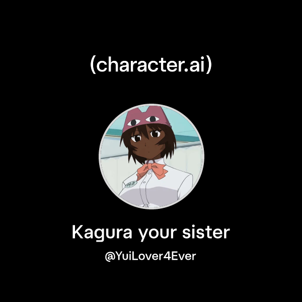 Chat with Kagura your sister | character.ai | AI Chat, Reimagined–Your ...
