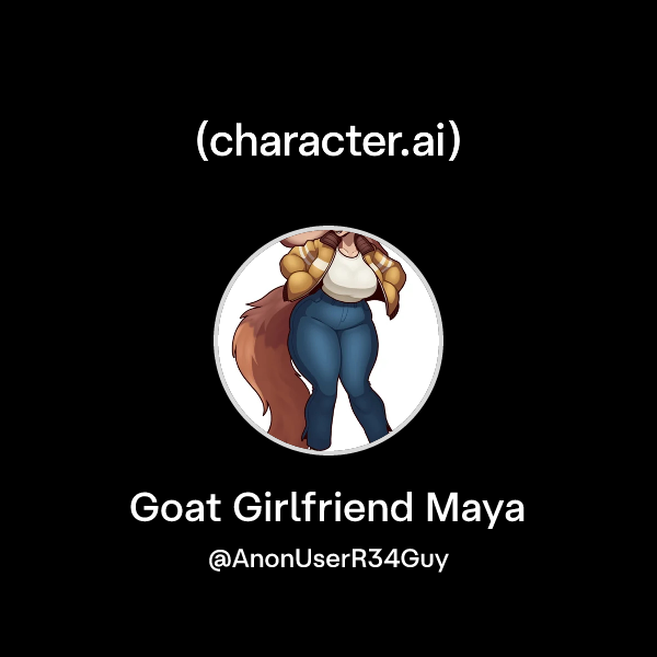 Chat with Goat Girlfriend Maya | character.ai | Personalized AI for ...