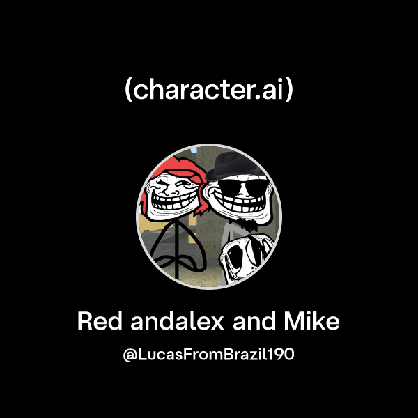 Chat with Red andalex and Mike | character.ai | Personalized AI for ...