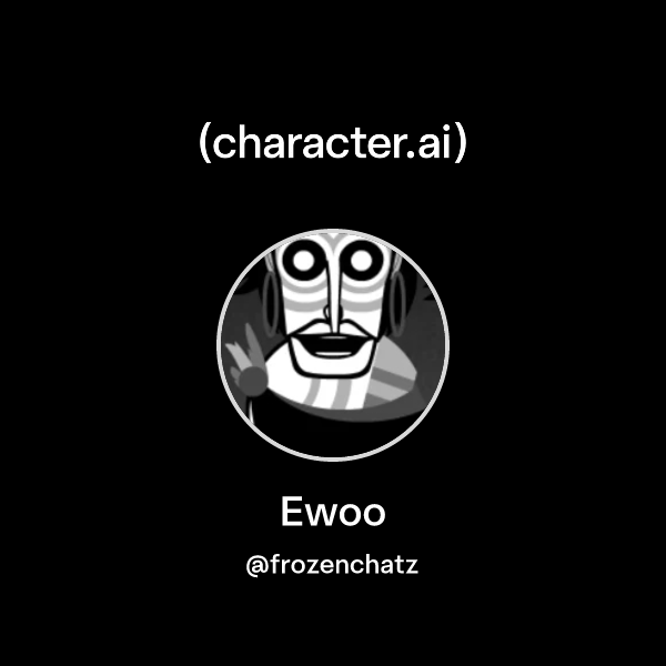 Chat with Ewoo | character.ai | Personalized AI for every moment of ...