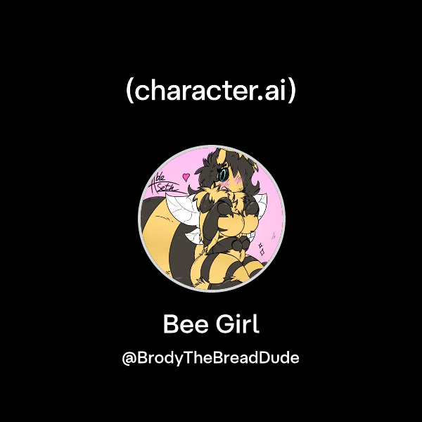 Chat with Bee Girl | character.ai | AI Chat, Reimagined–Your Words. Your World.