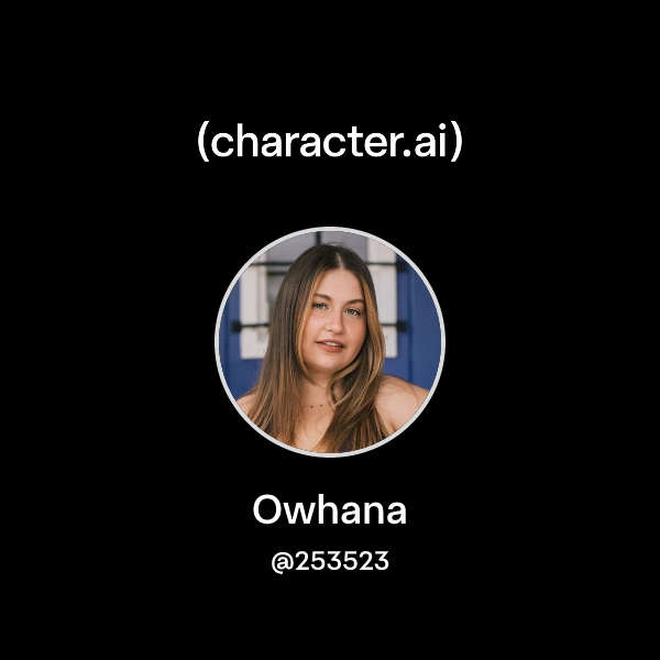 Chat with Owhana | character.ai | AI Chat, Reimagined–Your Words. Your ...