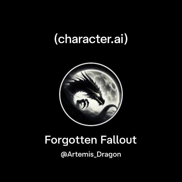 Chat with Forgotten Fallout | character.ai | Personalized AI for every ...