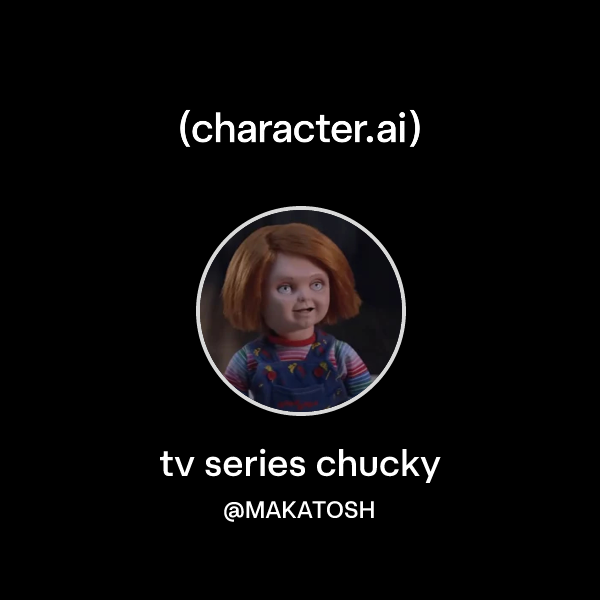 Chat with tv series chucky | character.ai | AI Chat, Reimagined–Your ...