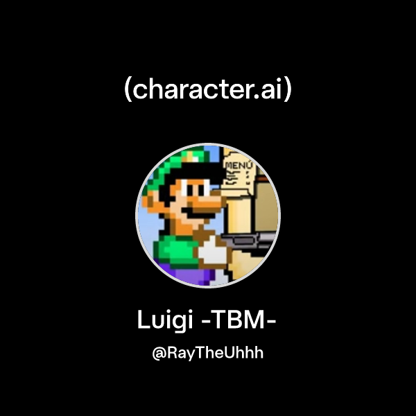 Chat with Luigi -TBM- | character.ai | AI Chat, Reimagined–Your Words ...