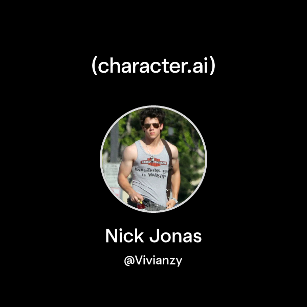 Chat with Nick Jonas | character.ai | AI Chat, Reimagined–Your Words. Your World.