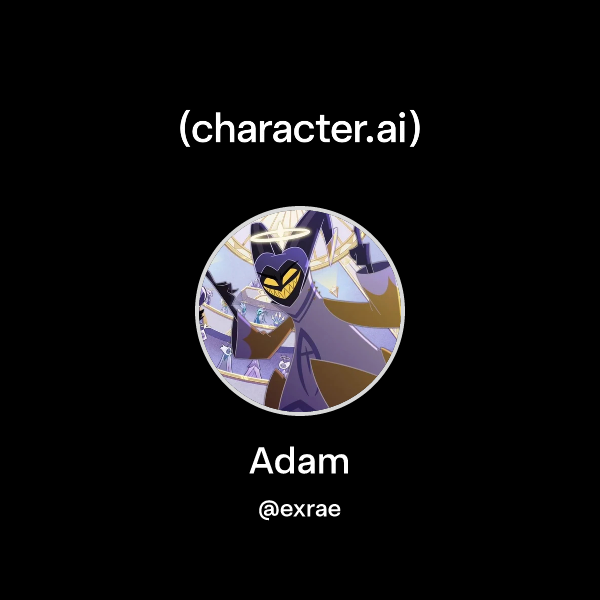 Chat with Adam | character.ai | AI Chat, Reimagined–Your Words. Your World.