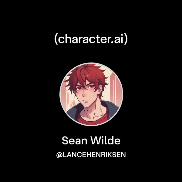 Chat with Sean Wilde | character.ai | AI Chat, Reimagined–Your Words ...