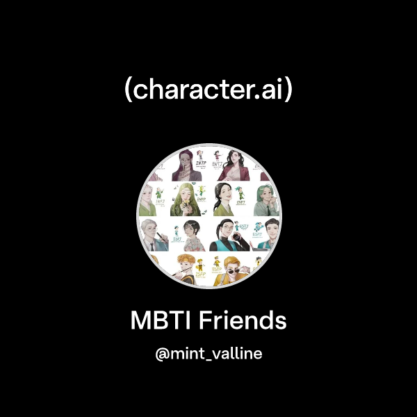 Chat with MBTI Friends | character.ai | AI Chat, Reimagined–Your Words ...
