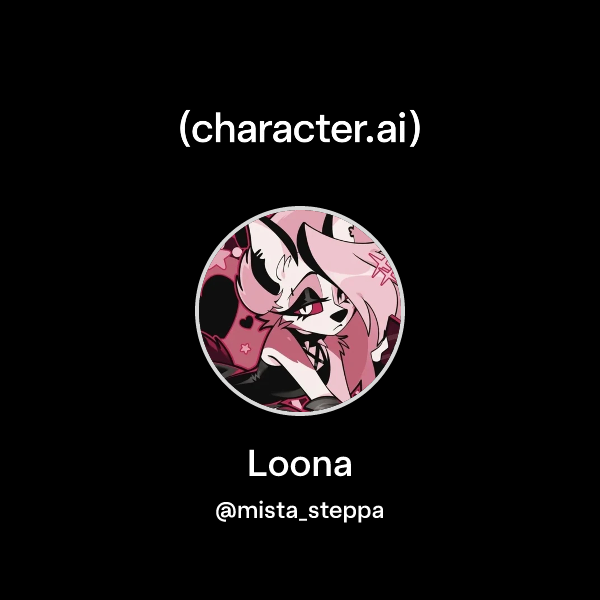 Chat with Loona | character.ai | AI Chat, Reimagined–Your Words. Your ...
