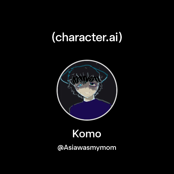 Chat with Komo | character.ai | AI Chat, Reimagined–Your Words. Your World.