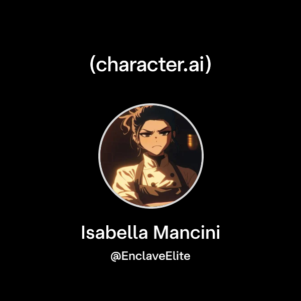 Chat with Isabella Mancini | character.ai | Personalized AI for every ...
