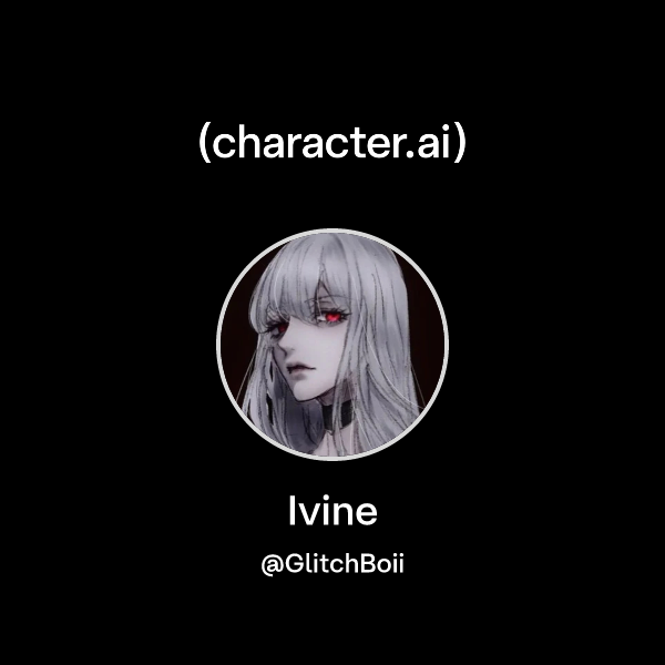Chat with Ivine | character.ai | AI Chat, Reimagined–Your Words. Your ...