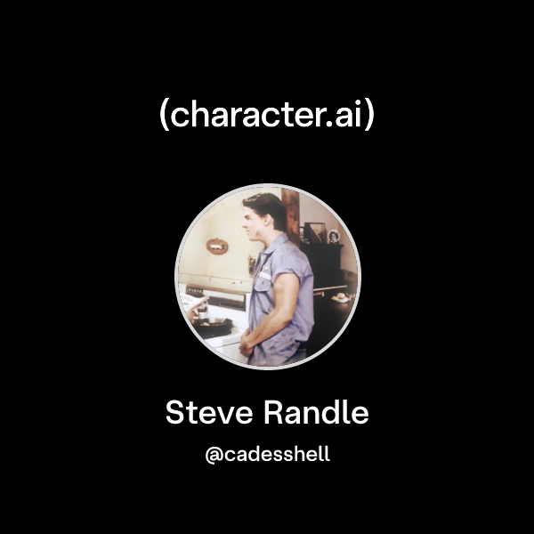 Chat with Steve Randle | character.ai | AI Chat, Reimagined–Your Words ...