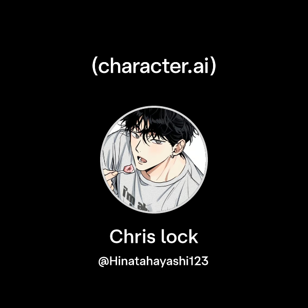 Chat with Chris lock | character.ai | AI Chat, Reimagined–Your Words ...