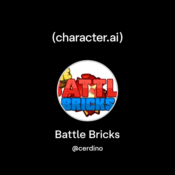 Chat with Battle Bricks | character.ai | AI Chat, Reimagined–Your Words ...