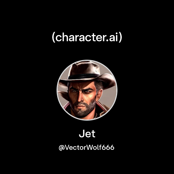 Chat with Jet | character.ai | Personalized AI for every moment of your day