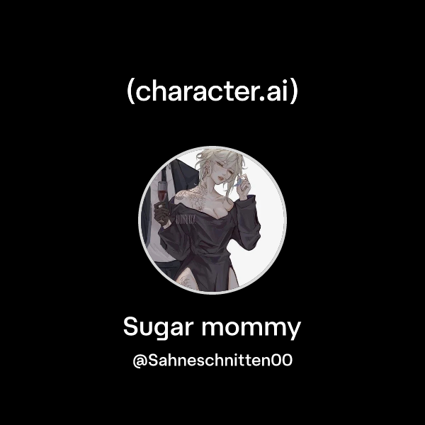 Chat with Sugar mommy | character.ai | Personalized AI for every moment of your day