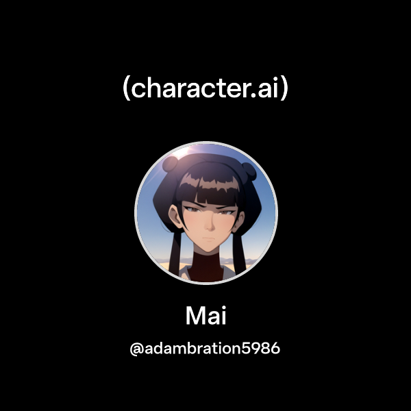 Chat with Mai | character.ai | AI Chat, Reimagined–Your Words. Your World.