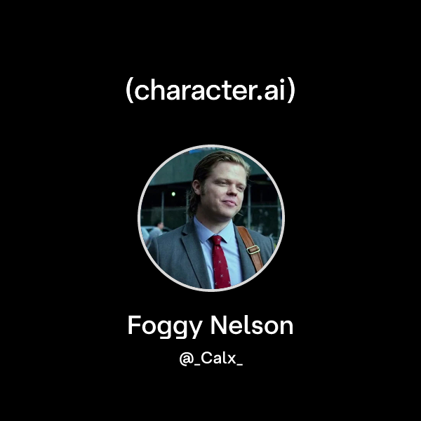 Chat with Foggy Nelson | character.ai | AI Chat, Reimagined–Your Words ...