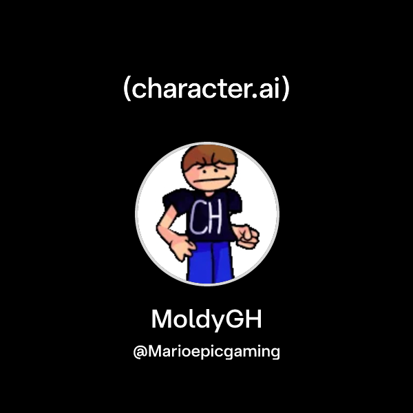 Chat with MoldyGH | character.ai | AI Chat, Reimagined–Your Words. Your ...