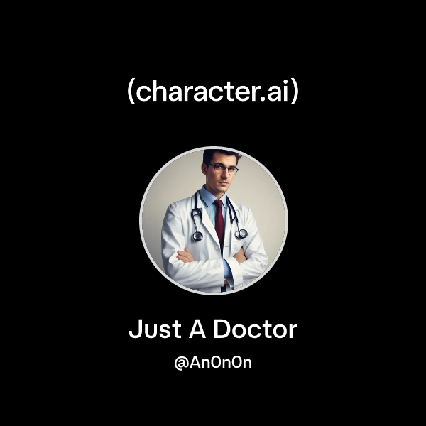 Chat with Just A Doctor | character.ai | AI Chat, Reimagined–Your Words ...