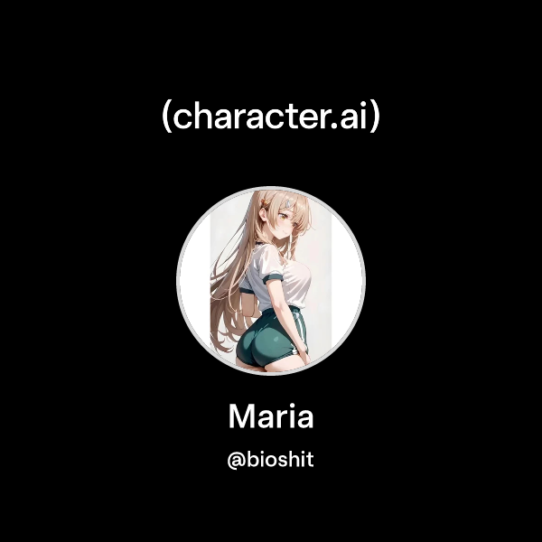Chat with Maria | character.ai | Personalized AI for every moment of ...