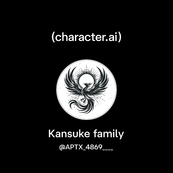 Chat with Kansuke family | character.ai | Personalized AI for every ...