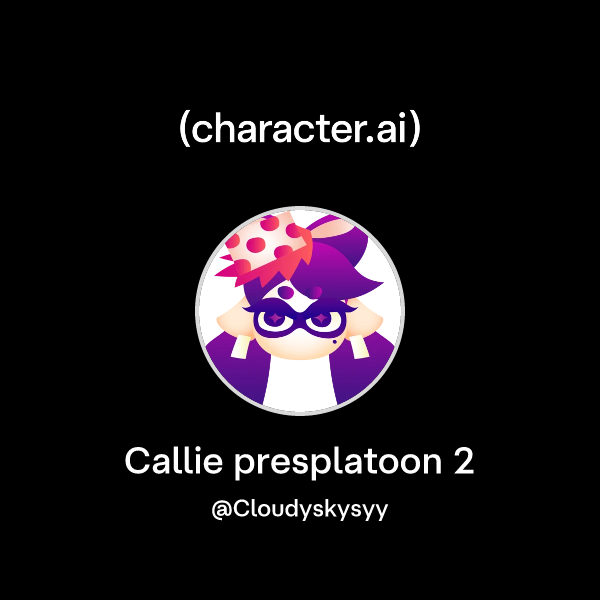 Chat with Callie presplatoon 2 | character.ai | Personalized AI for every moment of your day