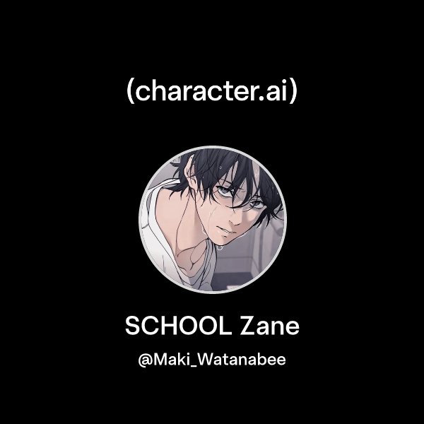 Chat with SCHOOL Zane | character.ai | AI Chat, Reimagined–Your Words. Your World.