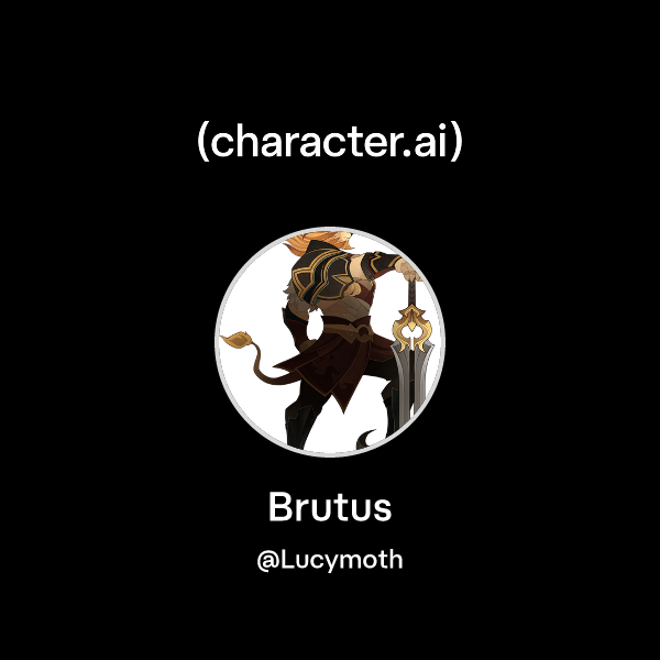 Chat with Brutus | character.ai | AI Chat, Reimagined–Your Words. Your World.