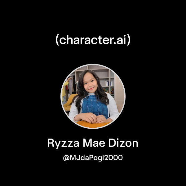 Chat with Ryzza Mae Dizon | character.ai | Personalized AI for every moment of your day