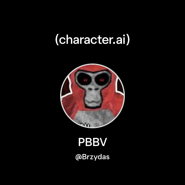 Chat with PBBV | character.ai | AI Chat, Reimagined–Your Words. Your World.