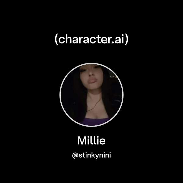 Chat with Millie | character.ai | Personalized AI for every moment of your day