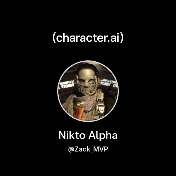Chat with Nikto Alpha | character.ai | Personalized AI for every moment of your day